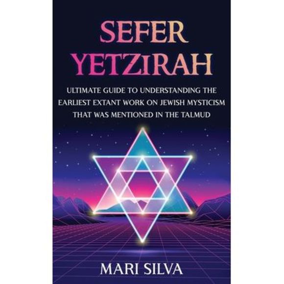 Mari Silva | Other | Sefer Yetzirah Ultimate Guide To Understanding The ...